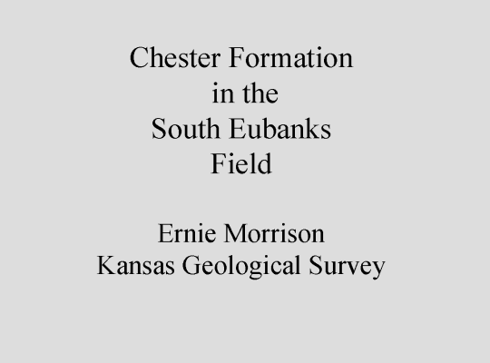 Chester Formation in the South Eubank Field